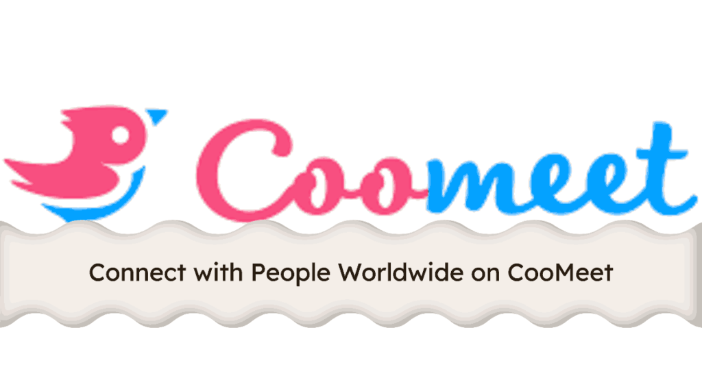 Connect, Chat, Discover: The World of CooMeet Video Chats! - Tohla